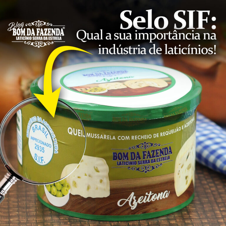 Qual a importância do selo SIF na indústria de laticínios? | Bom da Fazenda
